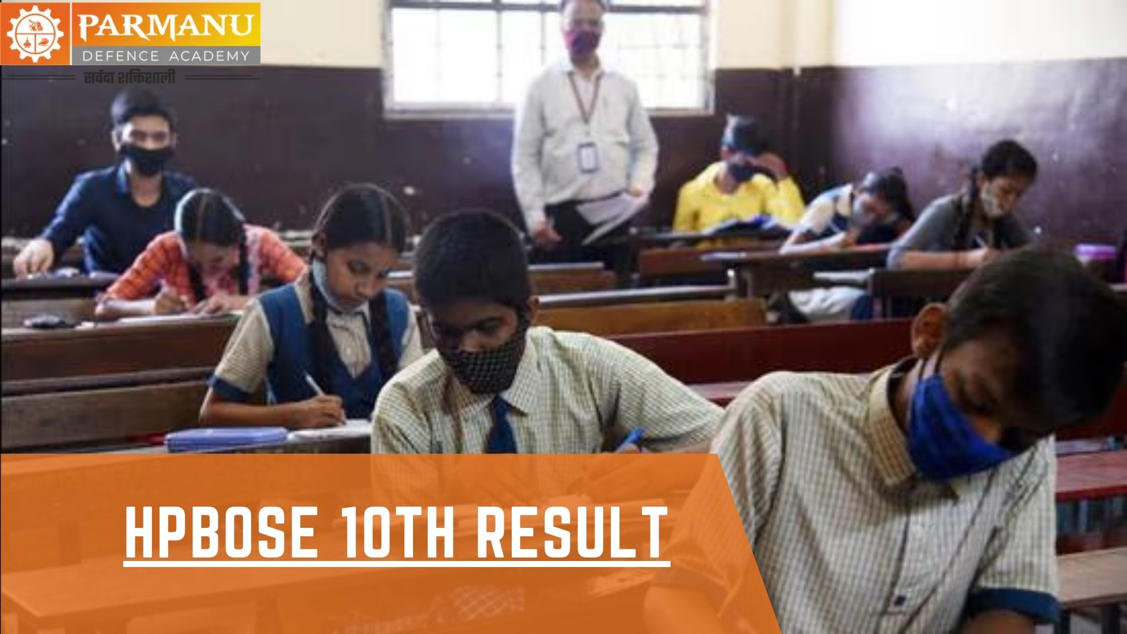 HPBOSE 10th Result 2025 - Parmanu Defence Academy