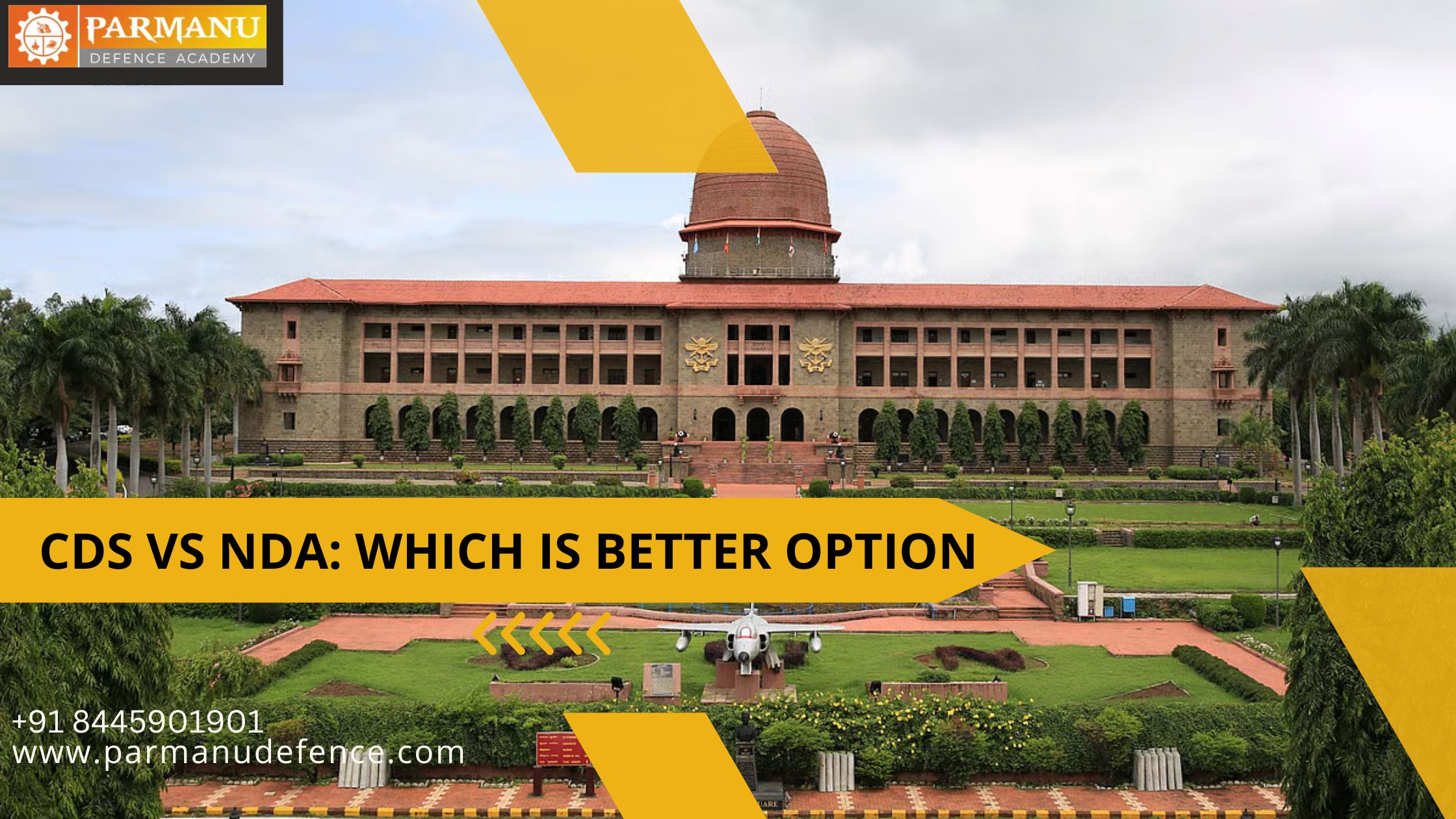 CDS vs NDA: Which is Better Option - Parmanu Defence Academy