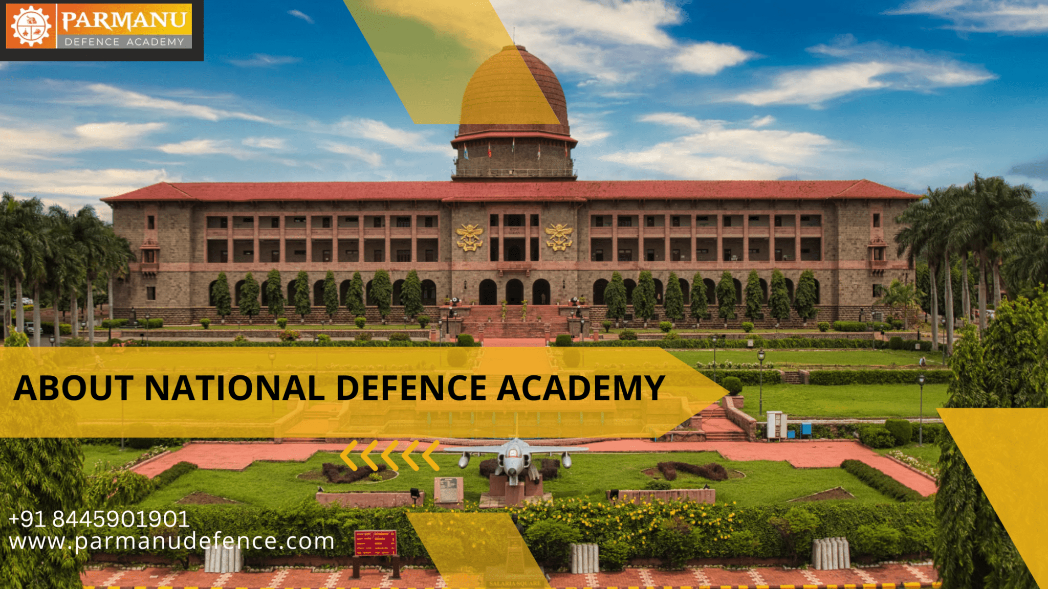 About National Defence Academy - Parmanu Defence Academy